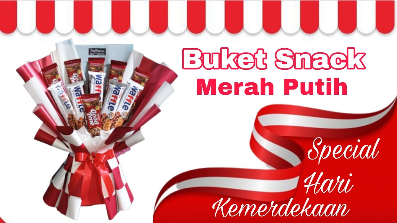 Buket Snack Merah Putih Special Hari Kemerdekaan - YouTube