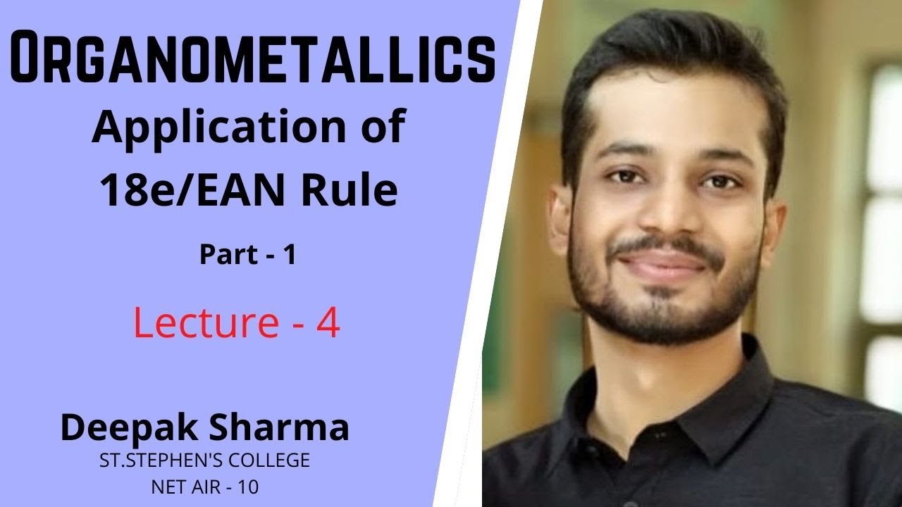 Application of 18e or EAN Rule | Part - 1 | Organometallics || IIT JAM ...