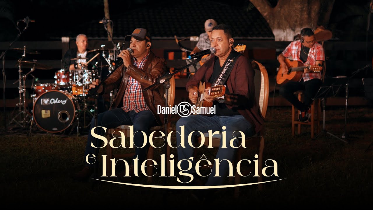 Daniel & Samuel - Sabedoria e Inteligência (Clipe Oficial) - YouTube Music