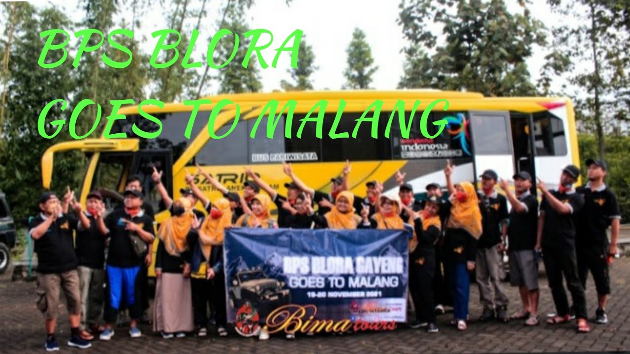 BPS Blora Goes To Malang | Bima Tours - YouTube