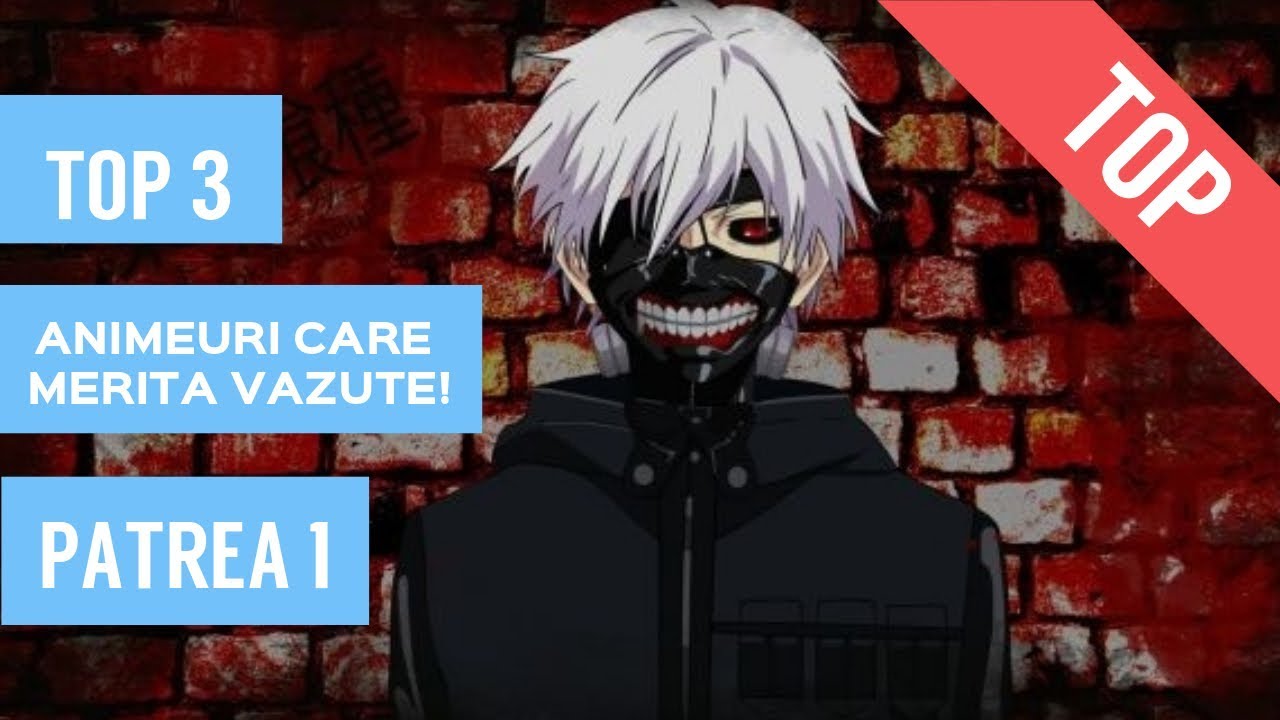 TOP 3 ANIMEURI CARE MERITA VAZUTE! - YouTube