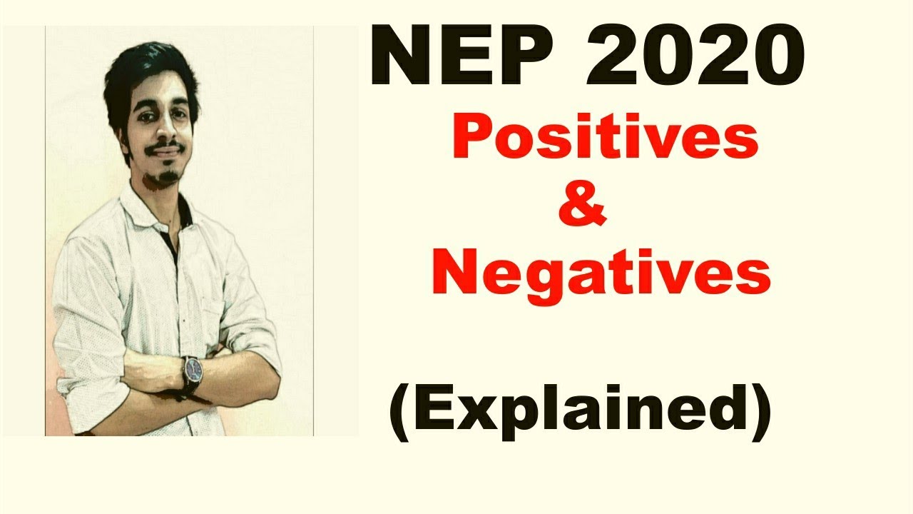 NEP 2020 : Positives and Negatives | Explained . - YouTube