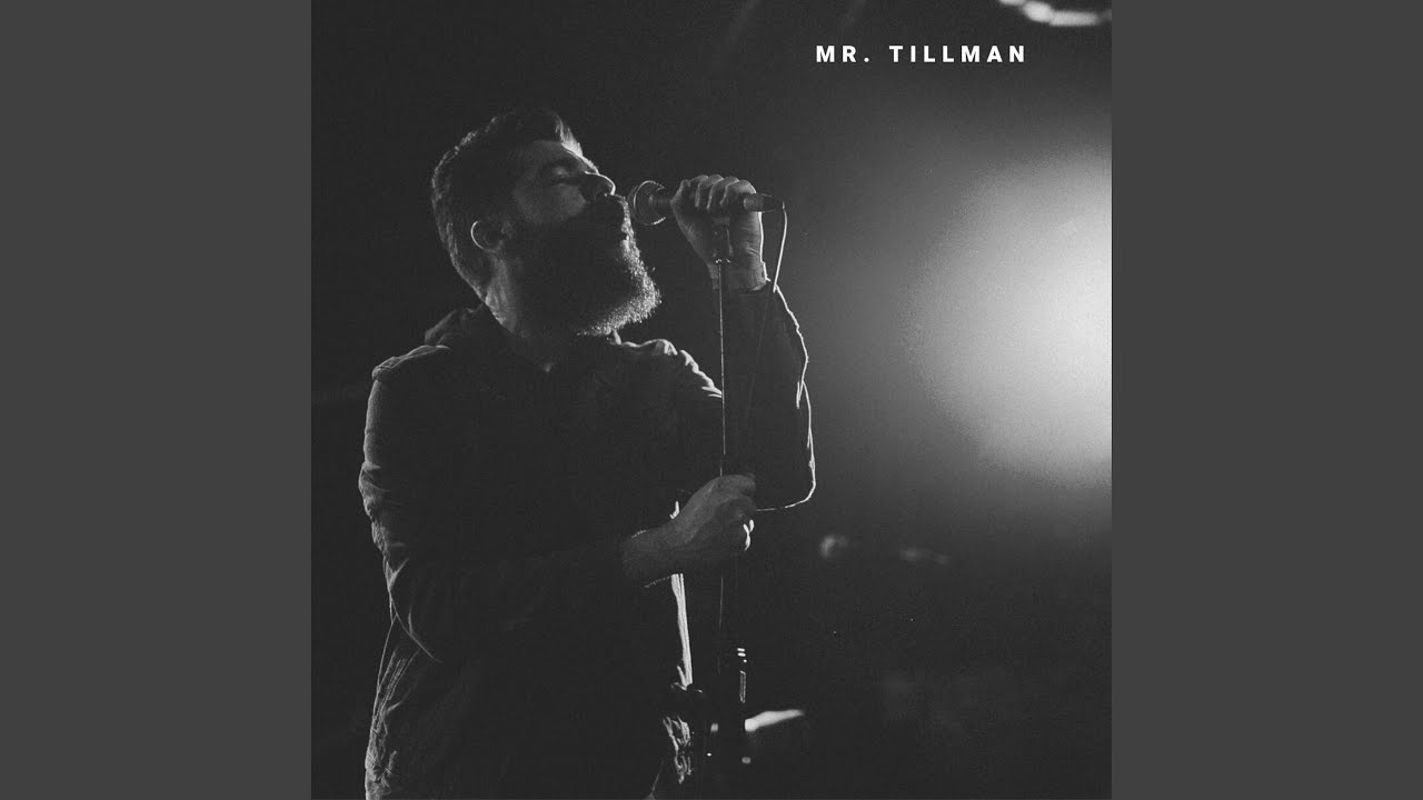 mr. tillman - YouTube