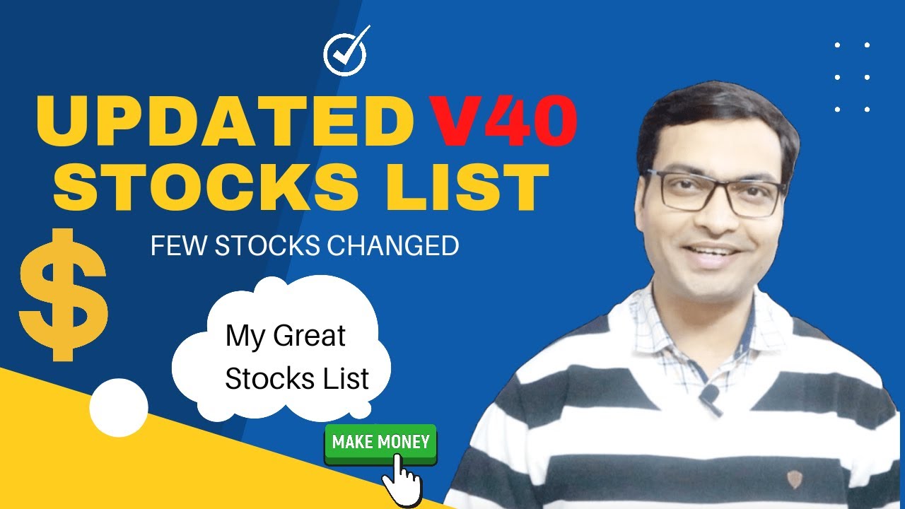 Updated V40 Stocks List - Vivek Singhal | Great stocks for long term ...