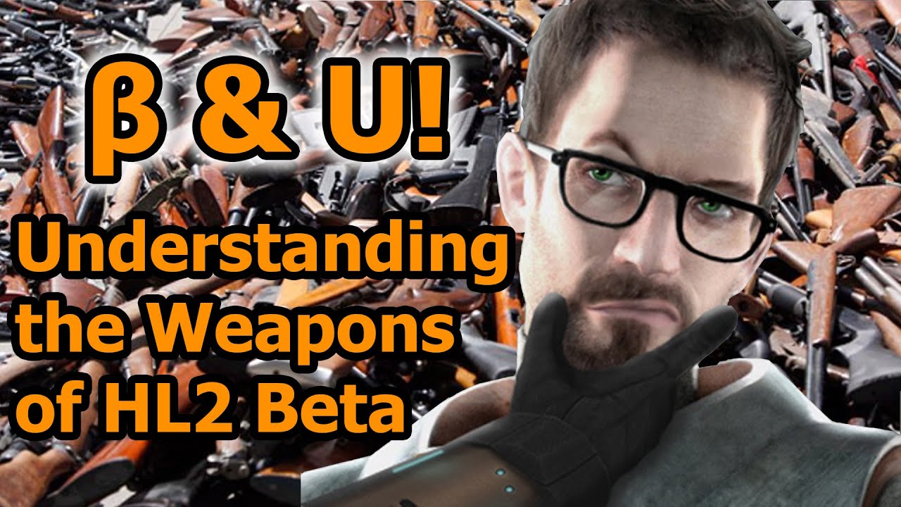 Beta and You - A Guide to the weapons of Half Life 2's Beta - YouTube