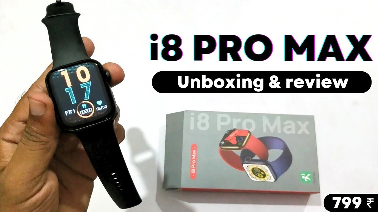 i8 pro max smartwatch unboxing & review | apple watch series 8 ...