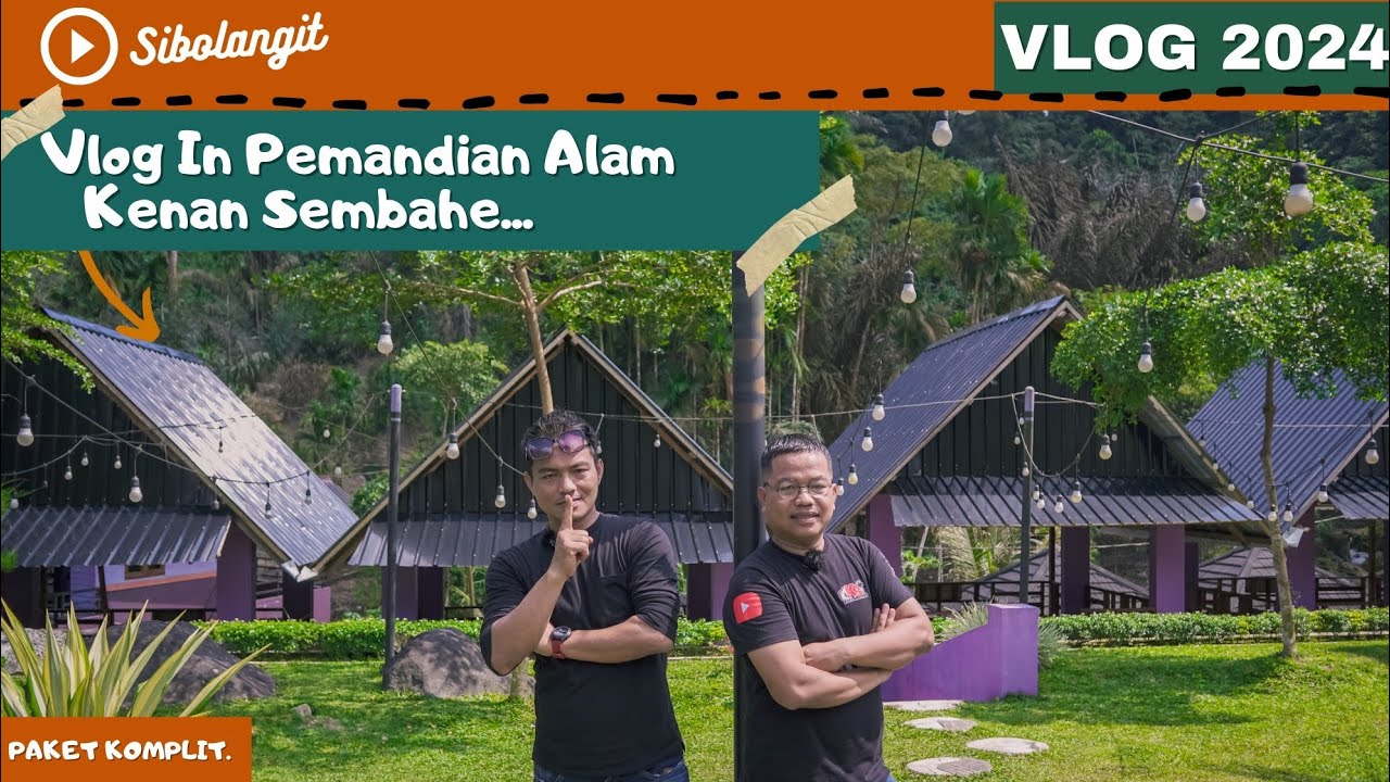 PEMANDIAN ALAM KENAN SEMBAHE | REVIEW LENGKAP | TERBARU 2024 - YouTube