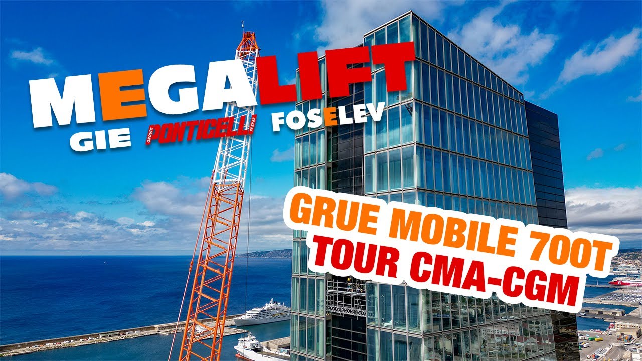GRUE MOBILE 700T TOUR CMA-CGM MARSEILLE (GIE MEGALIFT) - YouTube