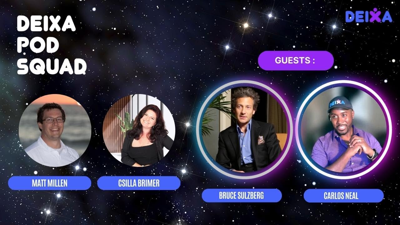 DEIXA Pod Squad Ep. 1 | Bruce Sulzberg & Carlos Neal #DEIXA - YouTube