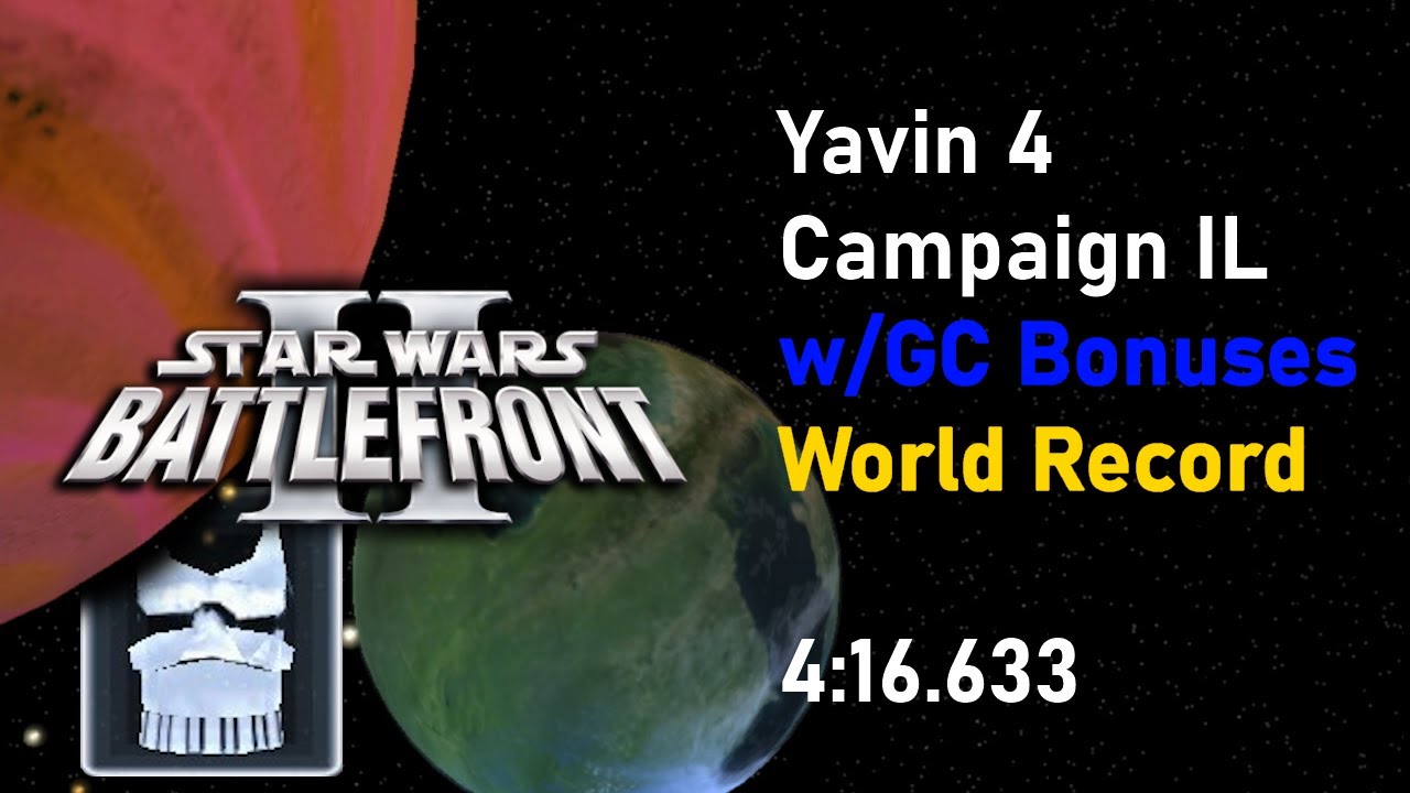 [WR] Star Wars Battlefront II (2005) Speedrun - Yavin 4 Campaign IL w ...