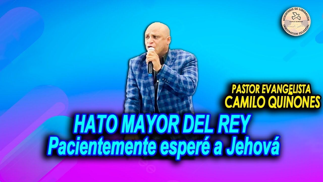 CAMILO QUIÑONES PACIENTEMENTE ESPERÉ A JEHOVÁ - YouTube