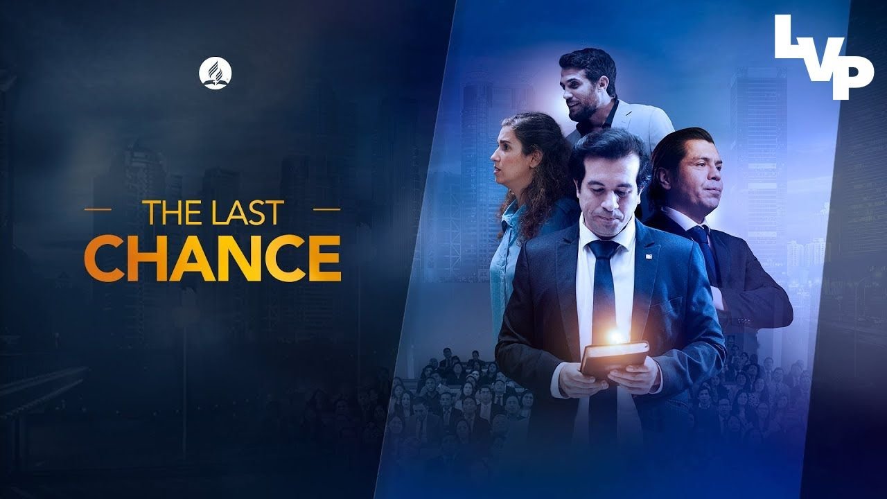 The Last Chance Film- Seventh Day Adventist Movie by UPS dubbed in English with English ...
