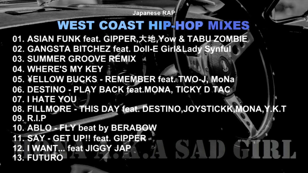 80% MONA mix 1. [日本語RAP HIP-HOP MIXES] BGM - YouTube