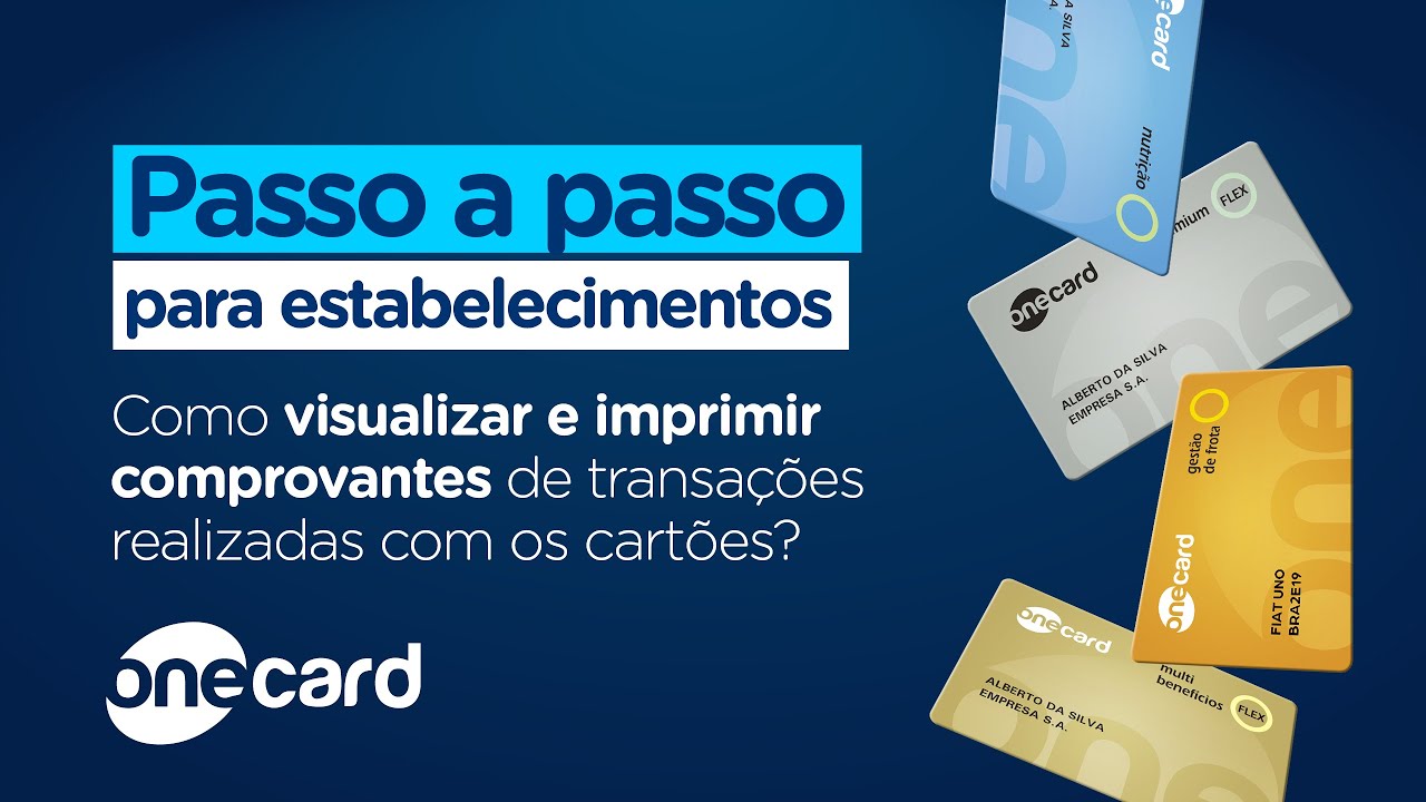 Treinamento OneCard - Aprenda a visualizar e imprimir comprovantes de ...