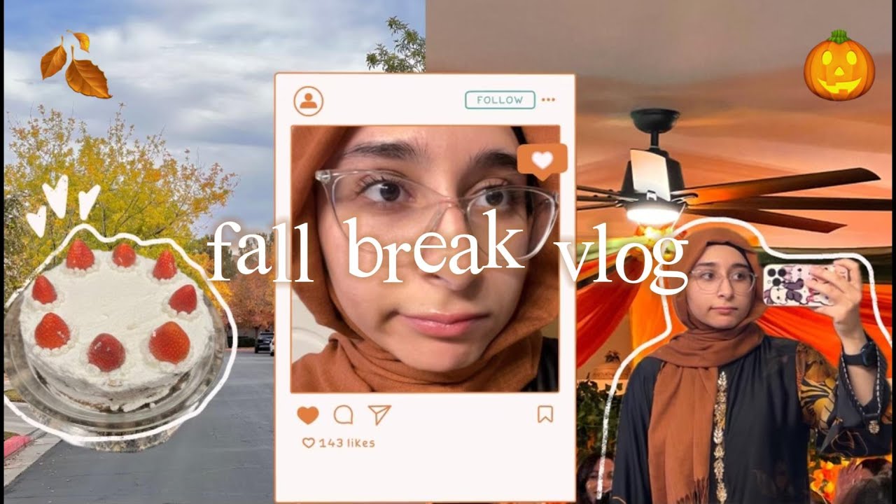 fall break vlog 🍂 | chilling, relaxing, and having fun with friends and ...