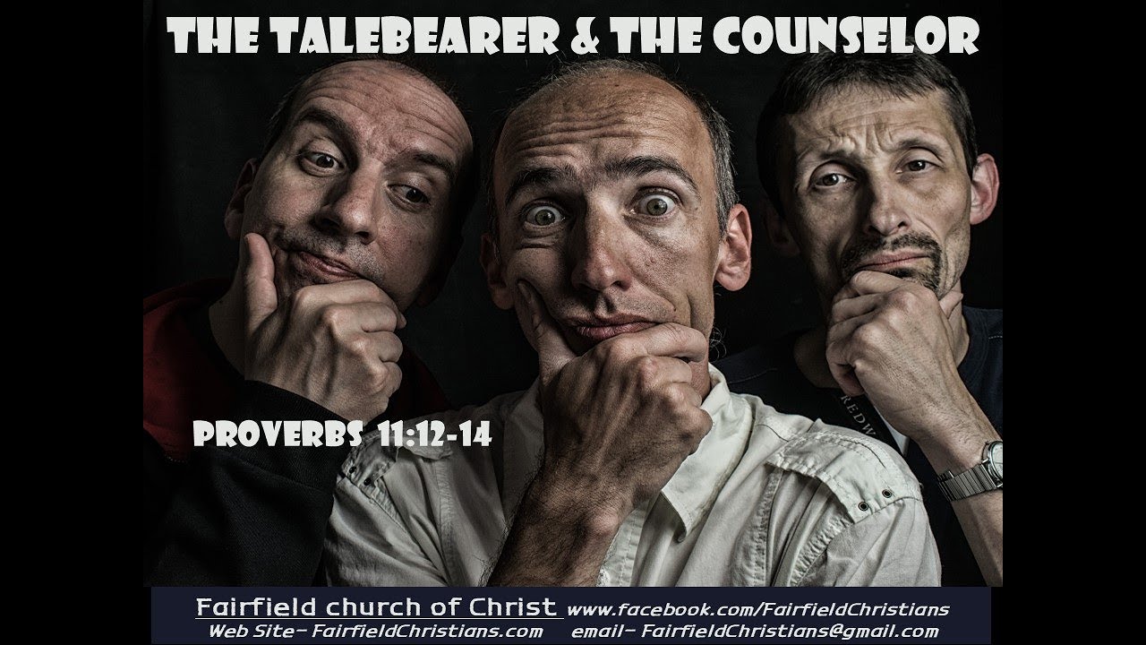 The Talebearer & The Counselor - YouTube