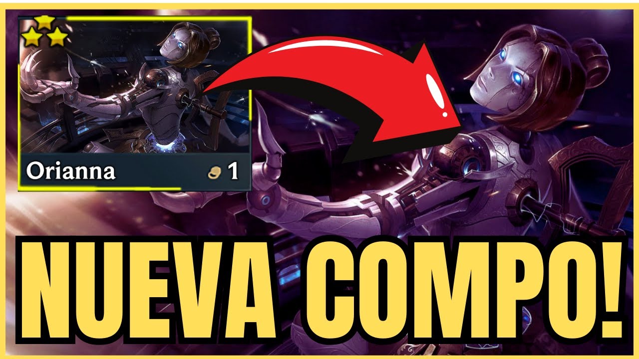 NUEVA COMPO DE ORIANNA 3 ESTRELLAS! en TFT SET 9.5 - YouTube