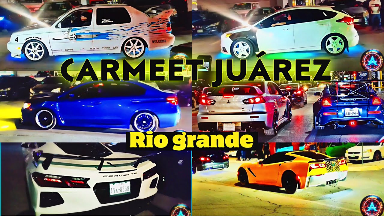 Corvette, Mustang, 350z CarMeet cd. Juárez Rio grande. - YouTube