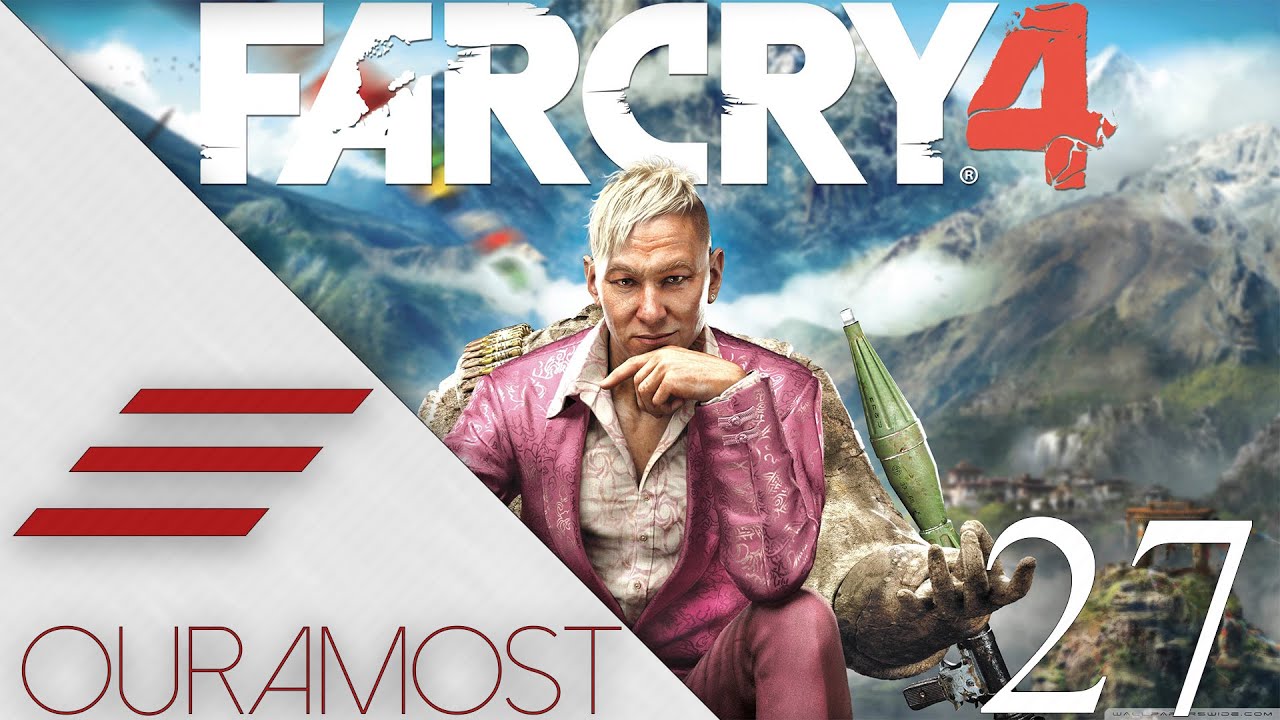 OuraMost | Let's Play | Far Cry 4 | Épisode 27 : Kalinag ?? - YouTube