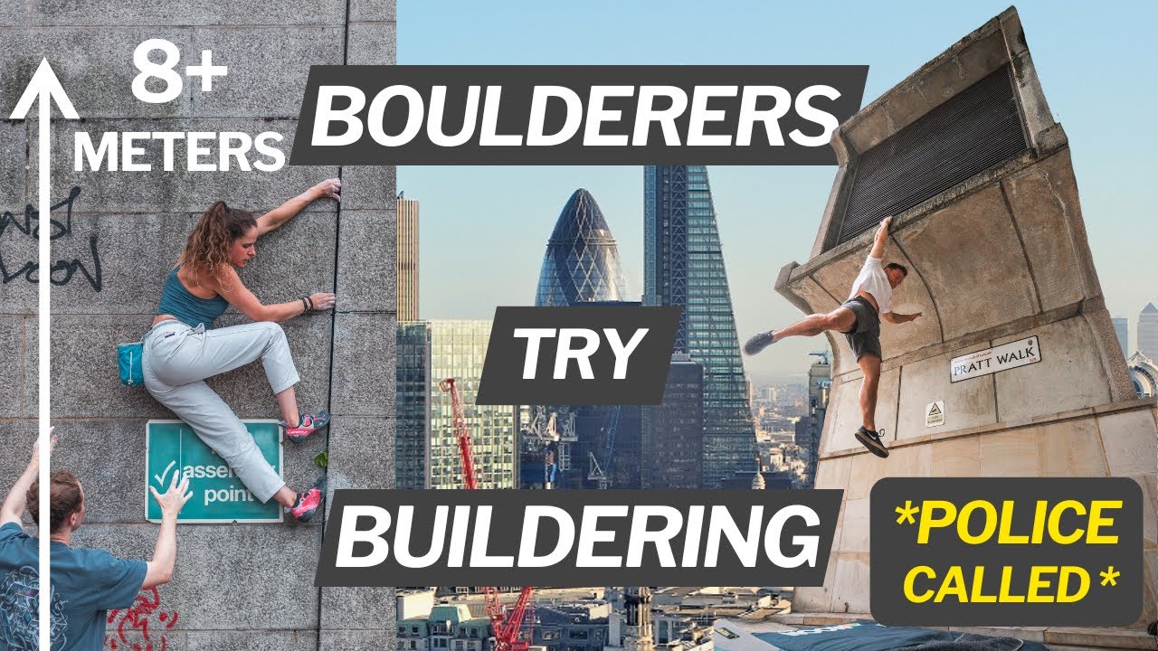 London Buildering | Bouldering, climbing on buildings, parkour movement, police, and highball ...