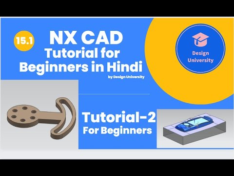 NX CAD Tutorial 2 //NX - CAD Tutorials for beginners in Hindi - YouTube