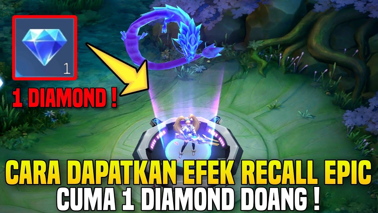 CARA DAPAT EFEK RECALL EPIC TERBARU CUMA 1 DIAMOND ! EFEK RECALL ...