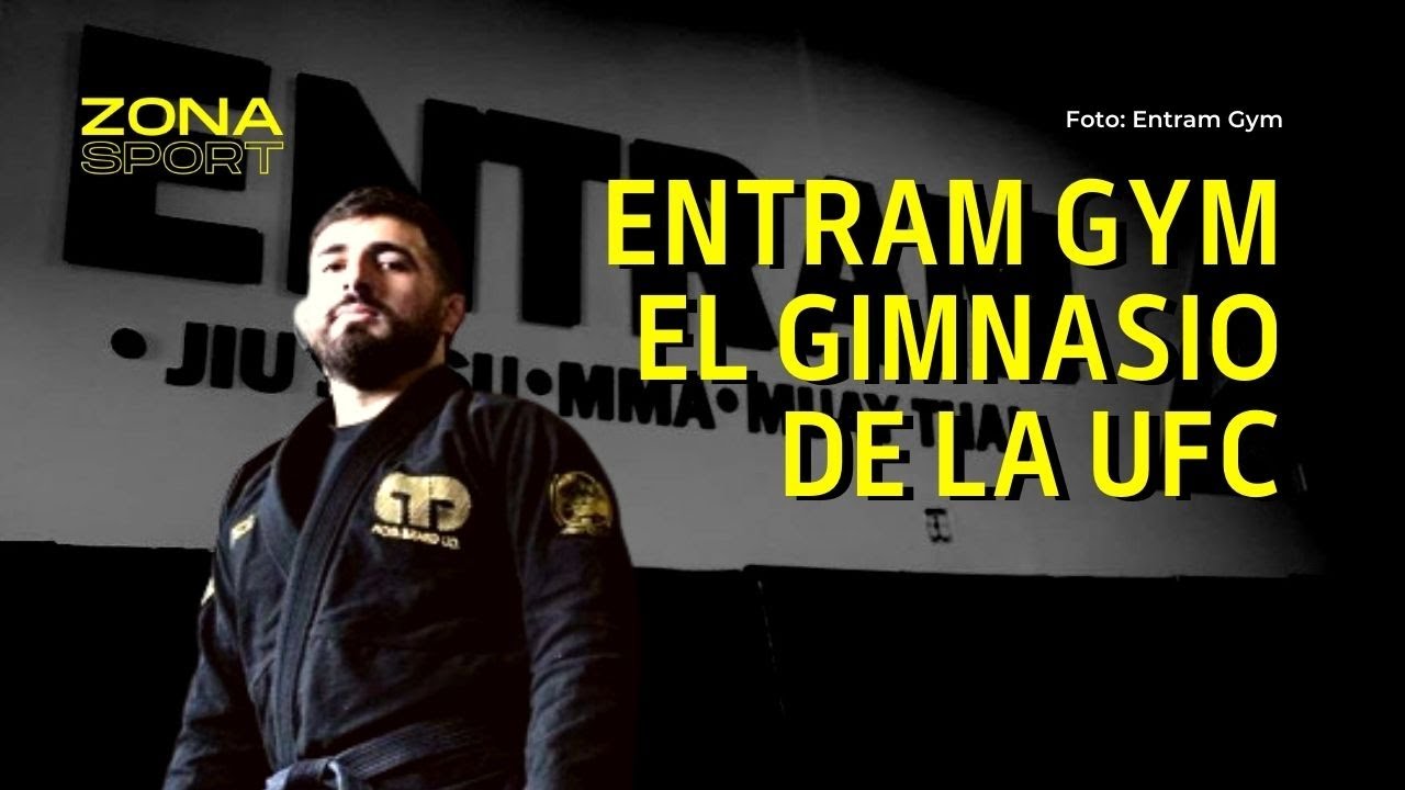 Entram Gym, rumbo a la UFC - ZONA SPORT - YouTube