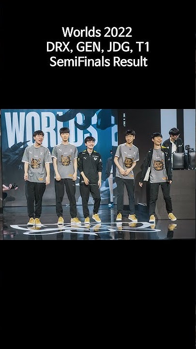 2022 롤드컵 4강 결과 지표 비교(DRX, GEN, JDG, T1) - YouTube