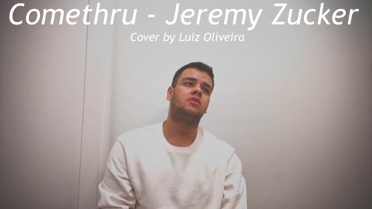 Comethru - Jeremy Zucker (Cover) - YouTube Music