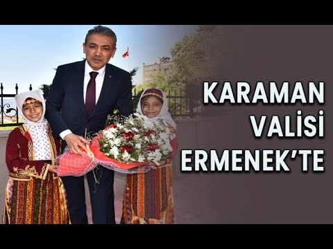 KAAMAN VALİSİ ERMENEK'TE