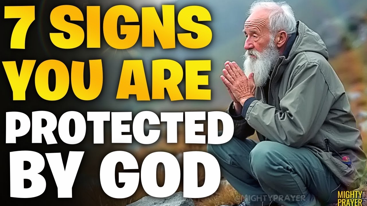 7 Clear Signs You Are Under GOD'S Protection! | MIGHTY PRAYER - YouTube