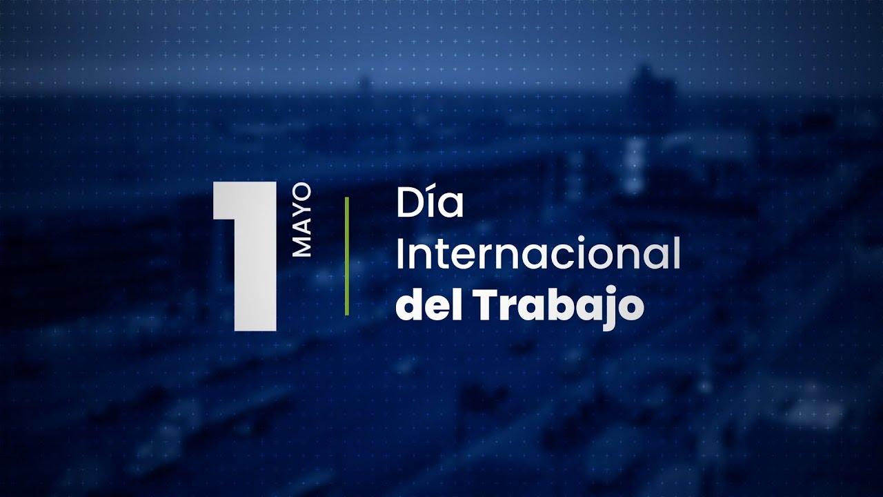 Talma: Día Internacional del Trabajo - YouTube