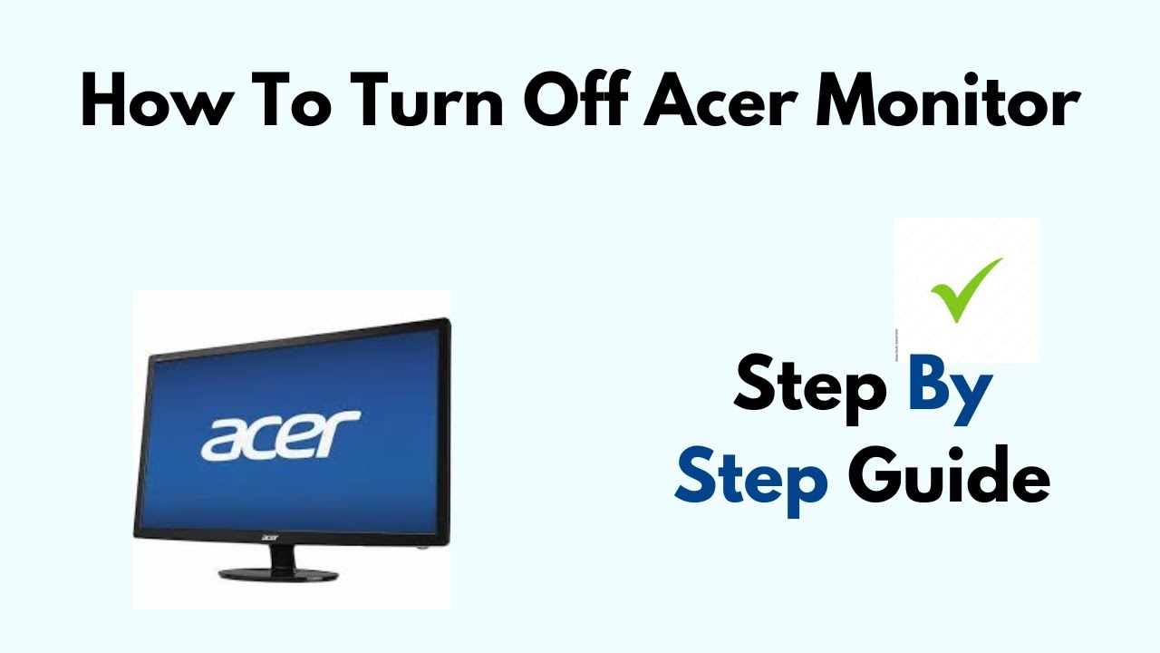 How to Turn Off Acer Monitor – Power Button Location, Sleep Mode & Auto ...