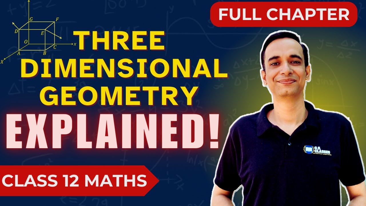 Class 12 Maths Chapter 11 | Three Dimensional Geometry | NCERT Complete ...