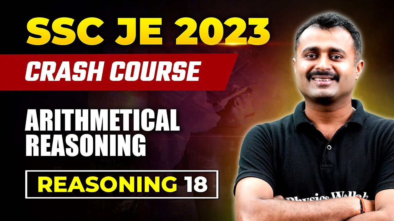 SSC JE Crash Course 2023 | Reasoning - 18 | Arithmetical Reasoning ...