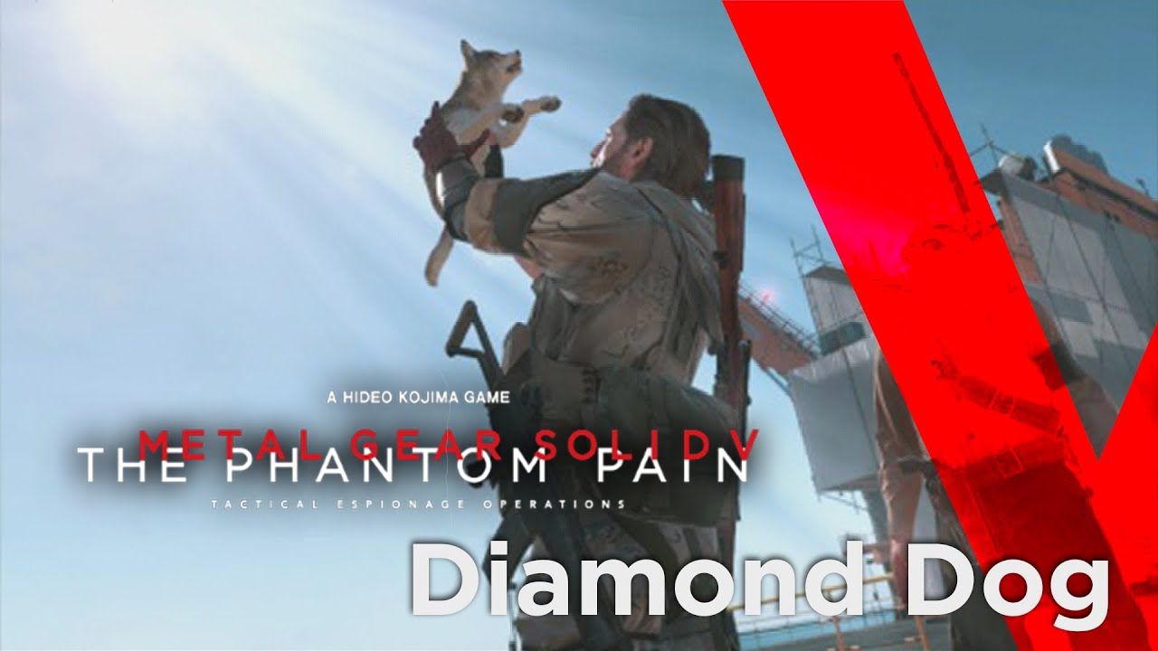 Metal Gear Solid V - The Phantom Pain - Diamond Dog - YouTube