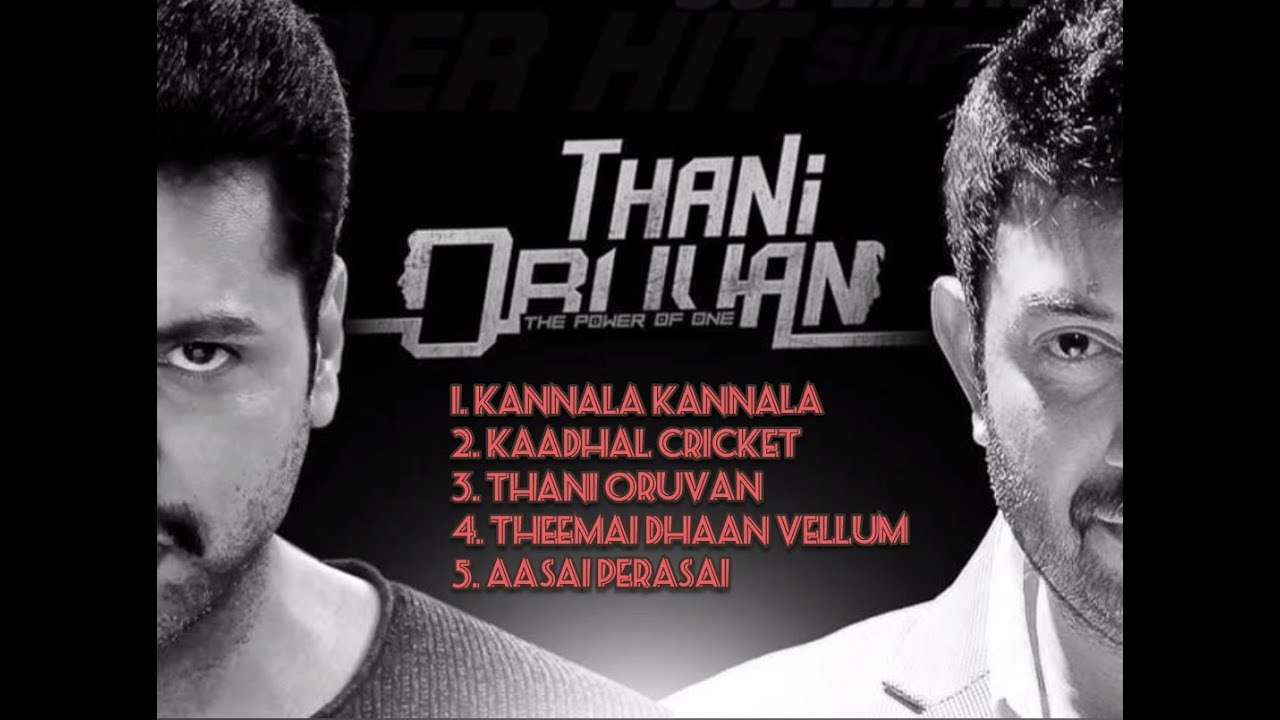 Thani oruvan movie songs | HipHop Tamizha #jayamravi #nayanthara # ...