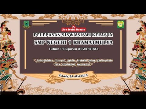[LIVE] - PELEPASAN SISWA-SISWI KELAS 9 (Tahun 2023)