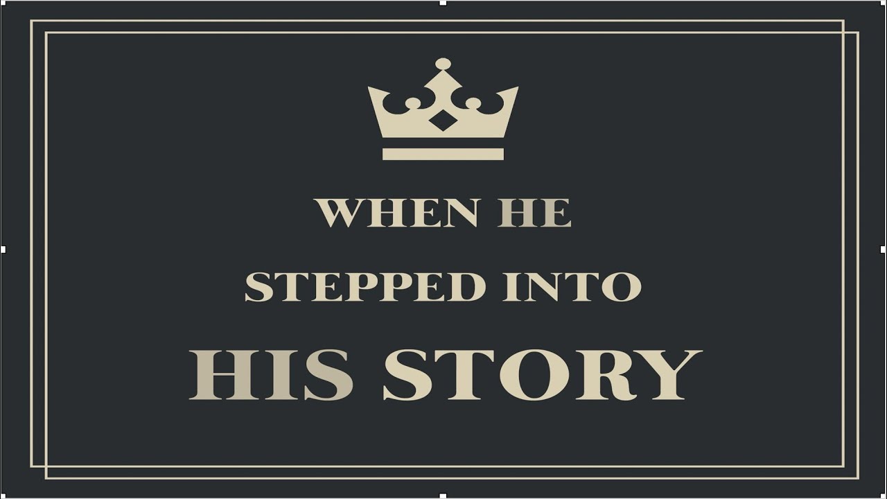 When He Stepped Into HIS STORY pt7 - YouTube