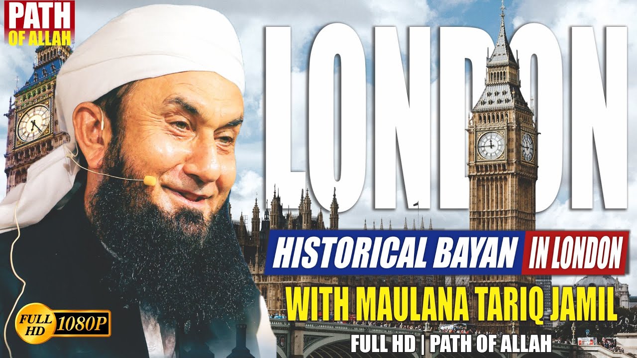 🔴 Exclusive | Historical Bayan in London With Molana Tariq Jamil by ...