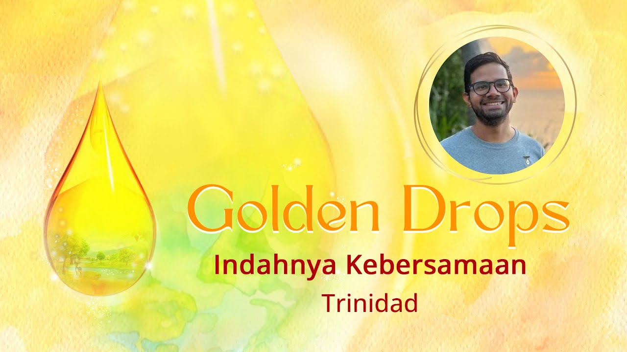 Golden Drops - Indahnya Kebersamaan - Matthew, Trinidad - YouTube