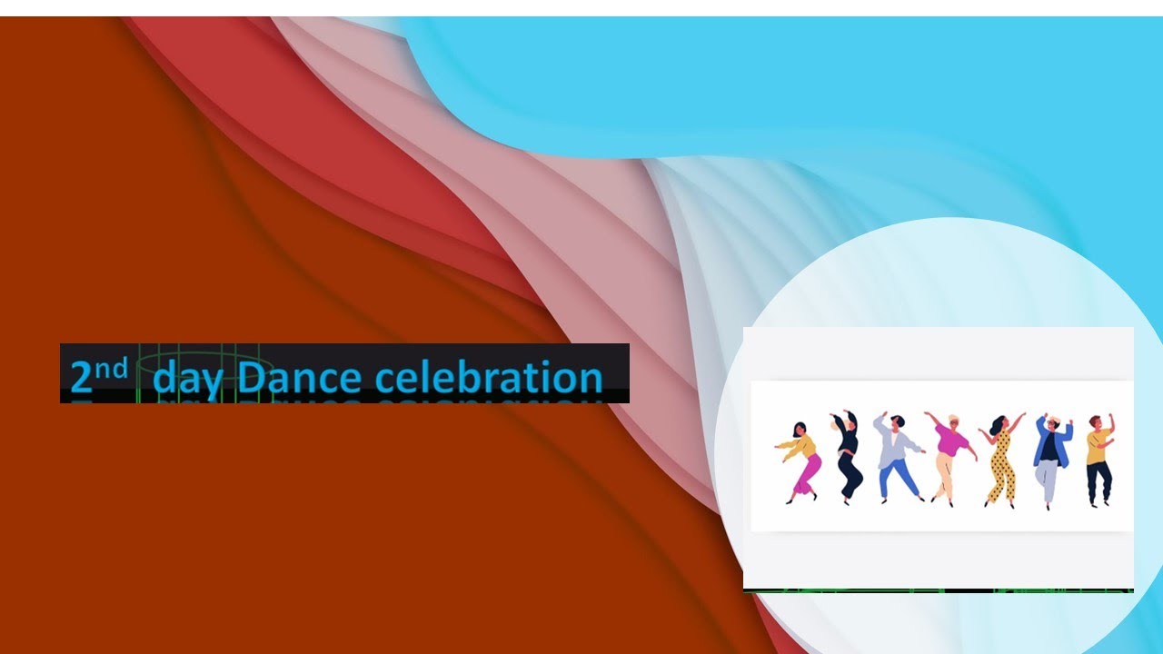 2nd day speech & Dance - YouTube