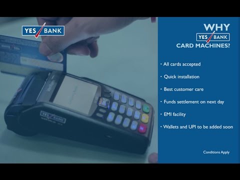 YES BANK Card Machine - for a LESS-CASH economy - YouTube