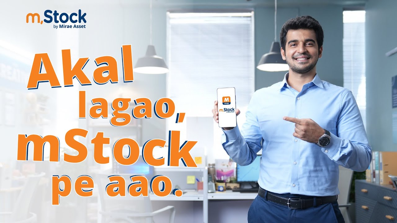 Baba Aadam ke Zamaane Mein Atke ho? Akal Lagao, mStock pe Aao. - YouTube