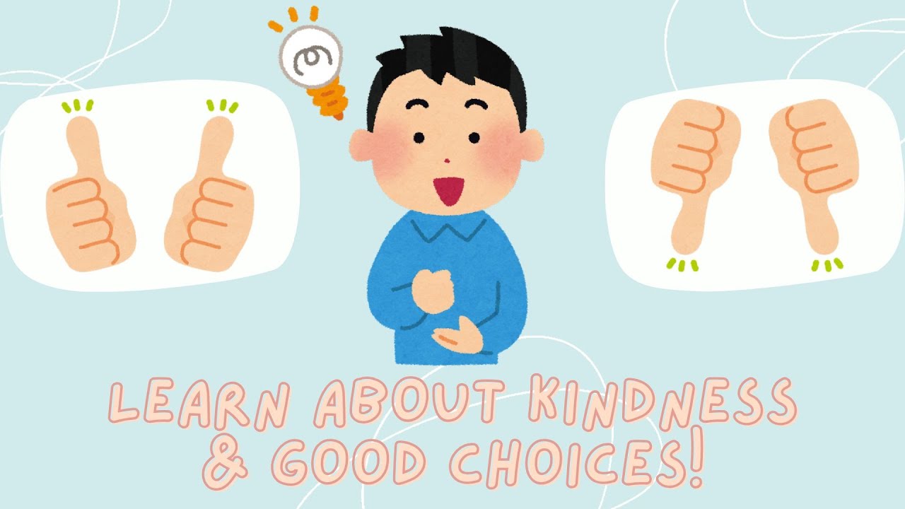 Learn About Kindness and Good Choices! | Interactive Thumbs Up or ...
