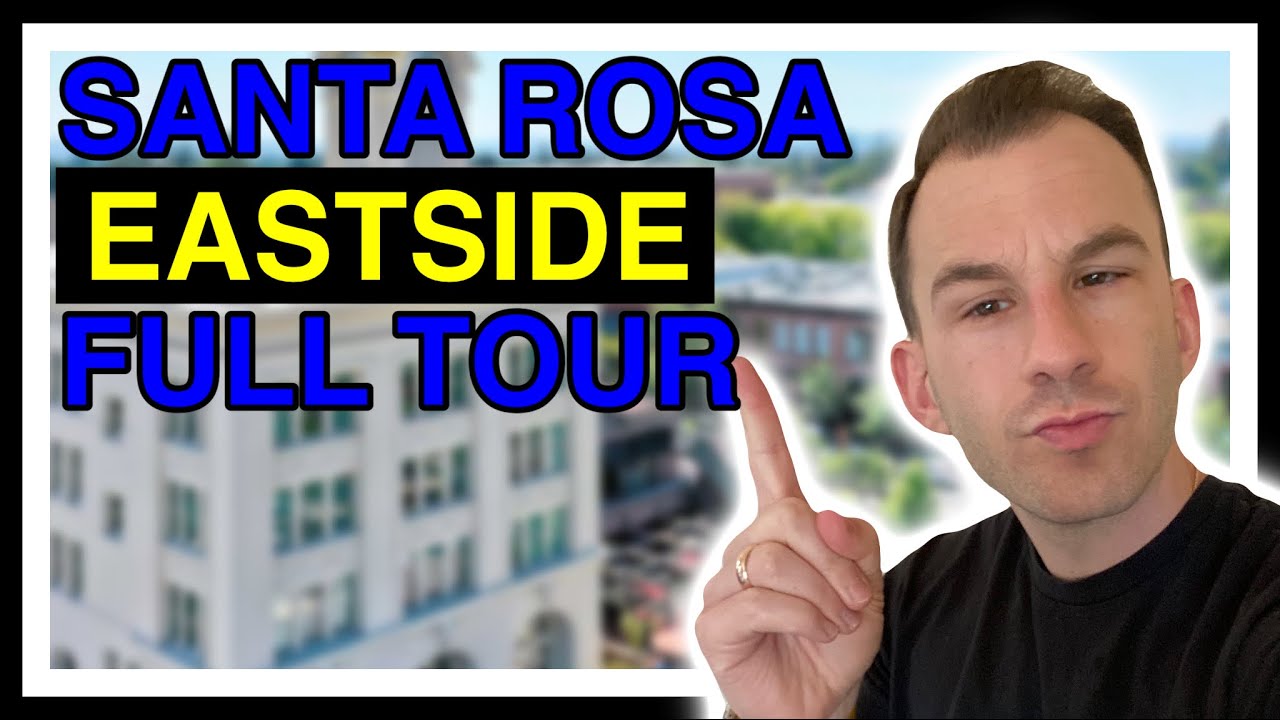 [FULL VLOG TOUR] Downtown Santa Rosa & Top 3 East Side Neighborhoods - YouTube