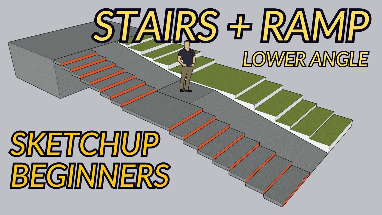 SKETCHUP BEGINNER TUTORIAL HOW TO MAKE STAIR RAMP LOWER ANGLE - YouTube