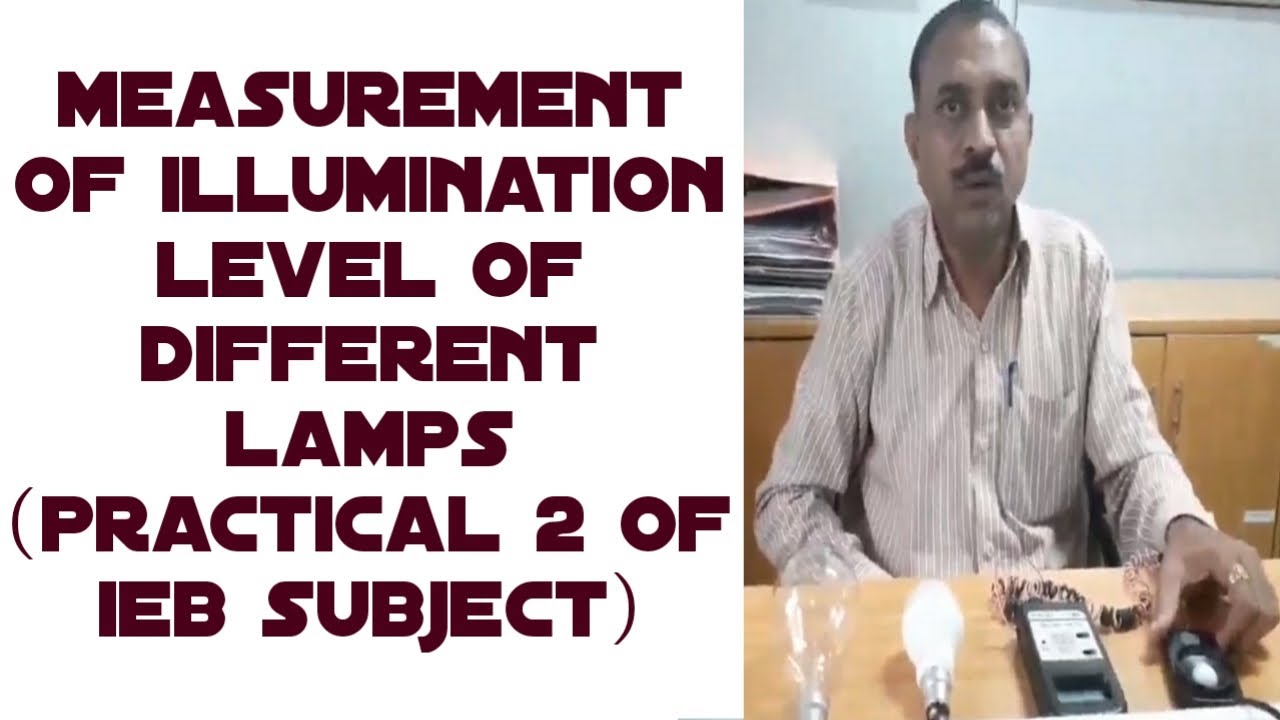 Measurement of ILLUMINATION Level of Different Lamps - YouTube