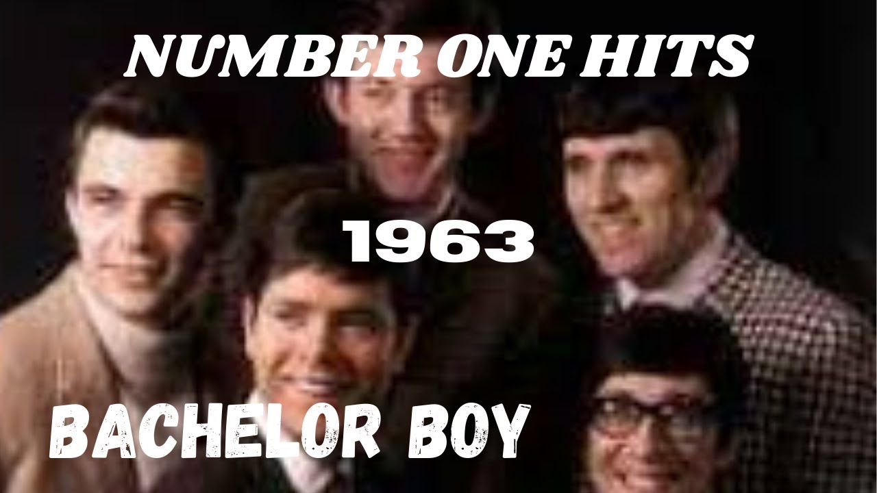 NUMBER ONE HITS...1963...Bachelor Boy. - YouTube