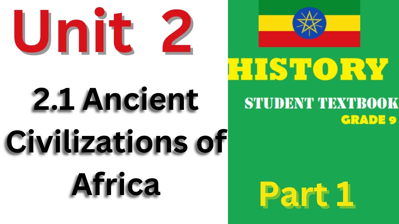 2.1 Ancient Civilizations of Africa - YouTube
